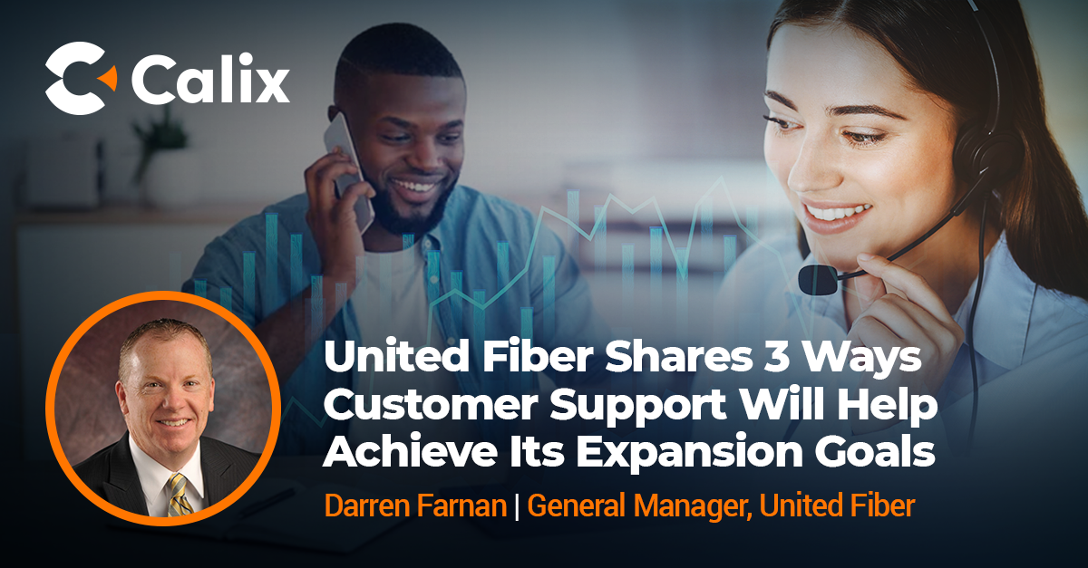 United Fiber's 3 Ways to Achieve Expansion | Calix Blog
