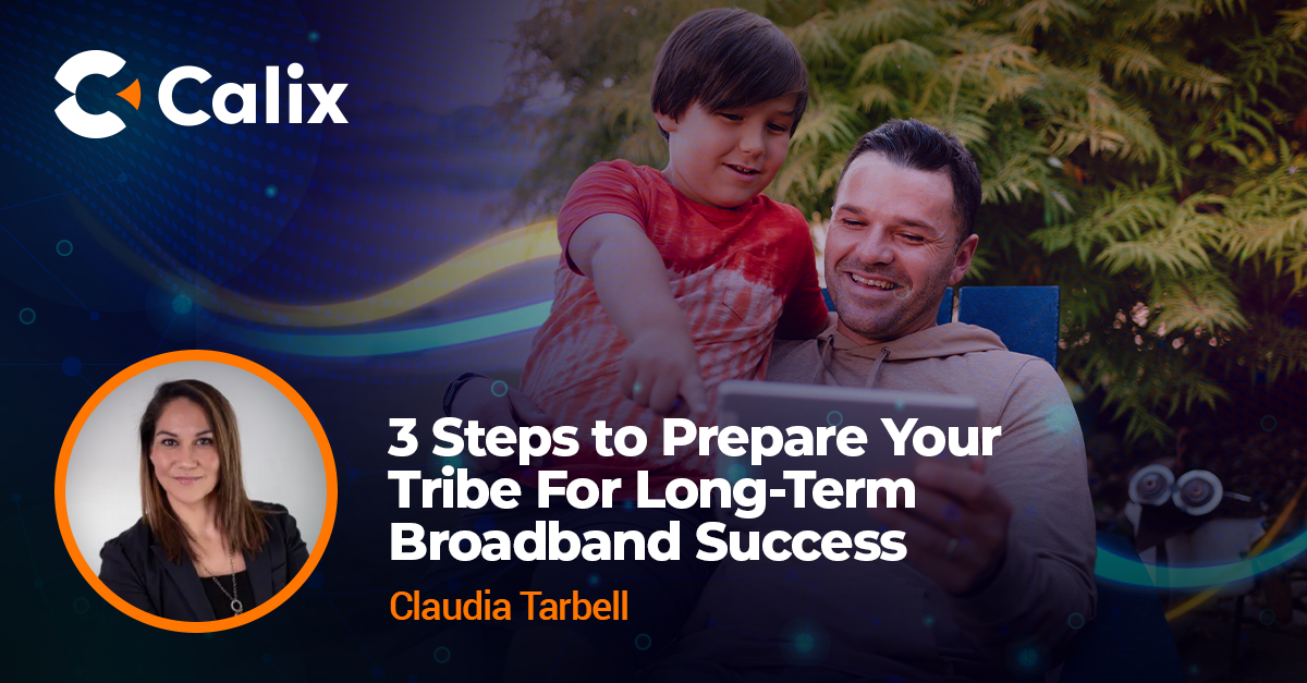 Preparing Your Tribal Broadband For Success | Calix Blog
