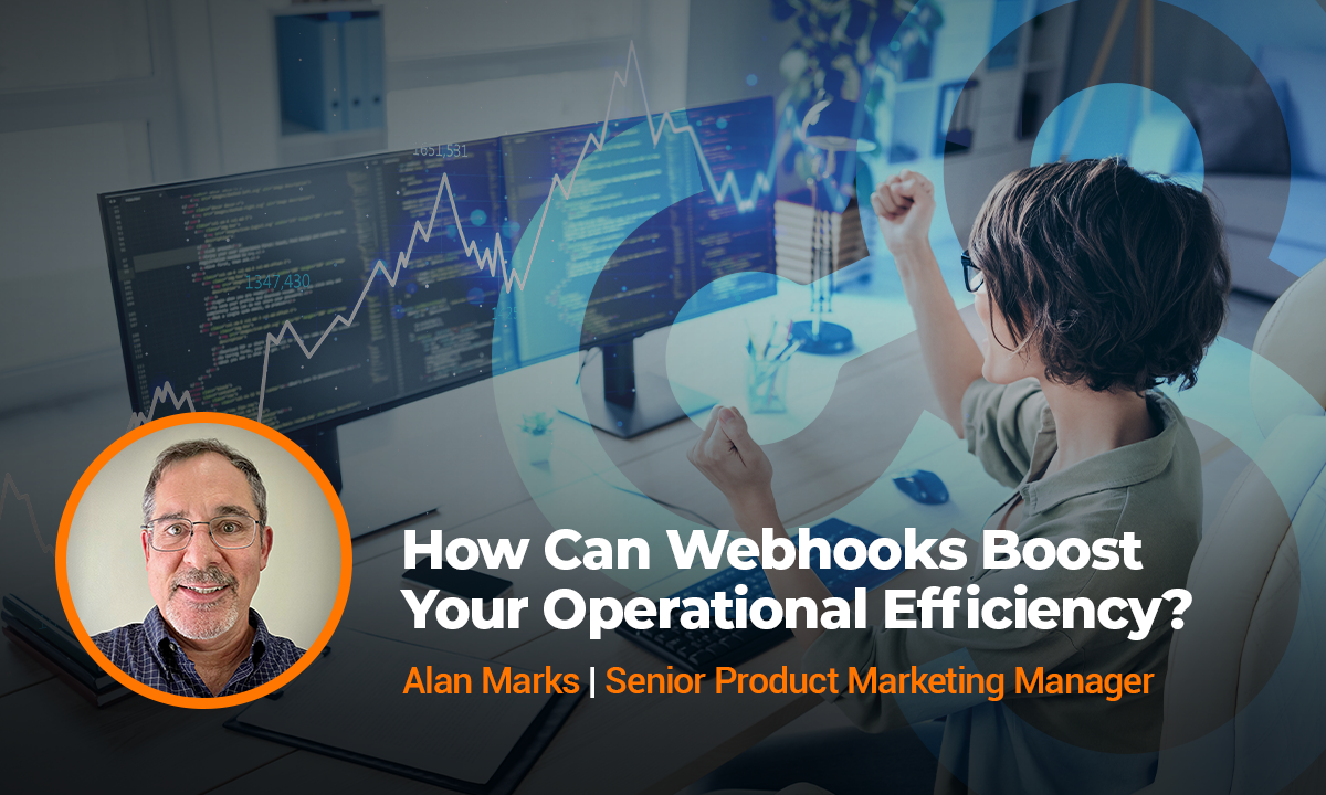 Using Webhooks To Boost Operation Efficiency | Calix Blog