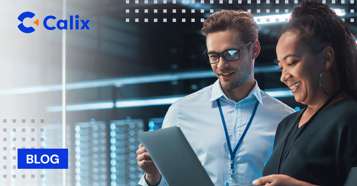 How Intelligent Tools Can Improve the Subscriber Experience | Calix Blog