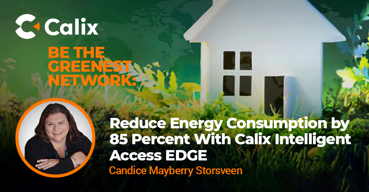 Be the Greenest Network: Reduce Energy Consumption by 85 Percent With ...