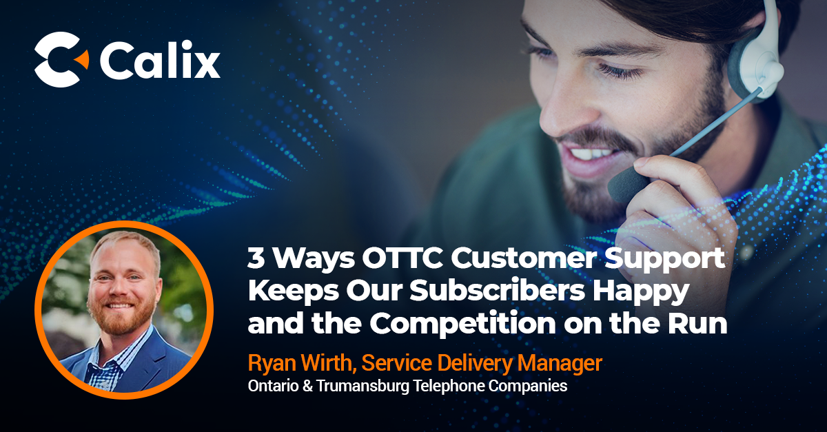 3 Ways OTTC Customer Support Keeps Our Subscribers Happy