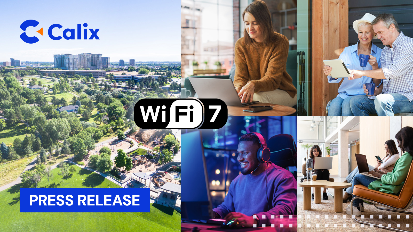 Calix Opens Wi-Fi 7 Use Cases To Enable Deployments Anywhere | Calix Press Release