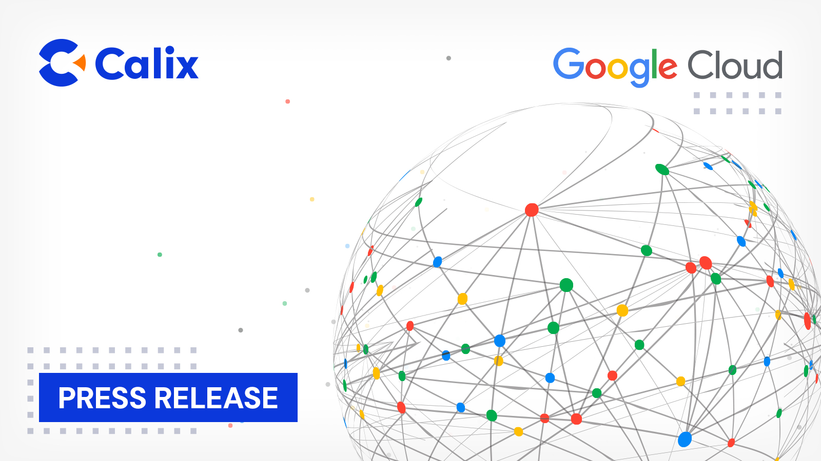 Calix Announces Agentic Broadband Platform With Google Cloud | Calix ...