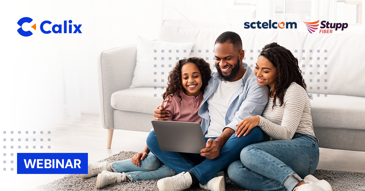 Overcome Operational Complexity and Delight Your Subscribers | Calix ...