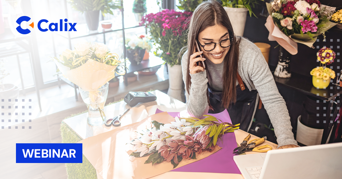 How Top Broadband Businesses Win the Small Business Market with a Stand-out Solution | Calix Webinar