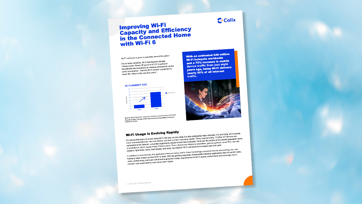Improving Wi-Fi capacity in the connected home | Calix