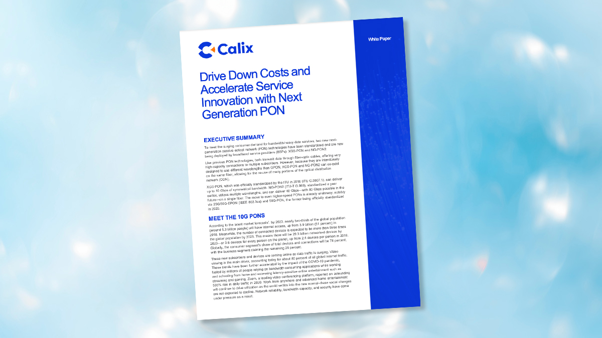 Learn About Next Generation PON | Connect With Calix